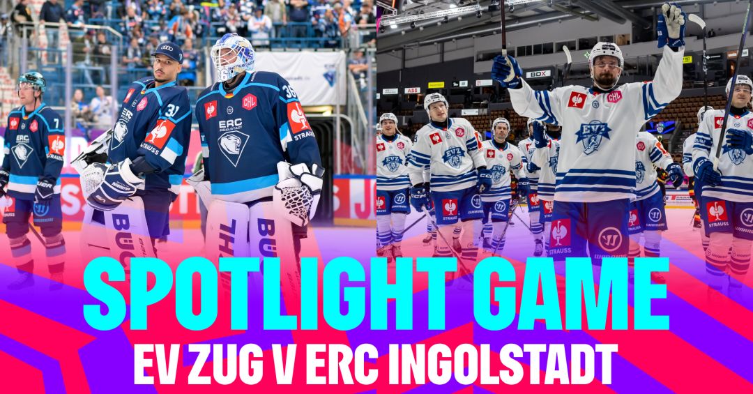 Zug and Ingolstadt ready to clash in Switzerland | Spotlight Game