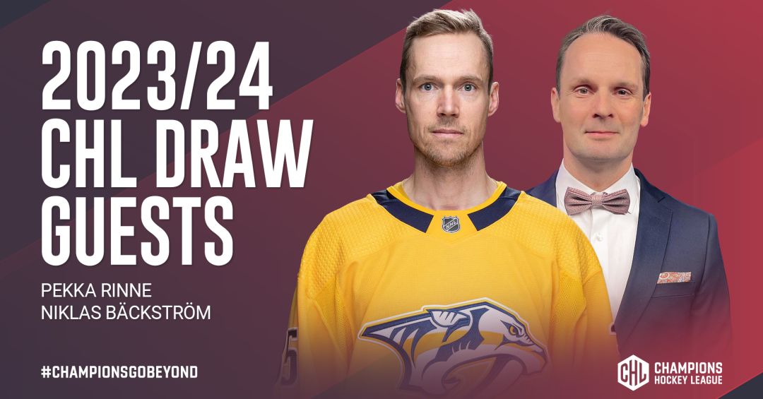 2023/24 CHL Draw | Special Guests Pekka Rinne & Niklas Bäckström